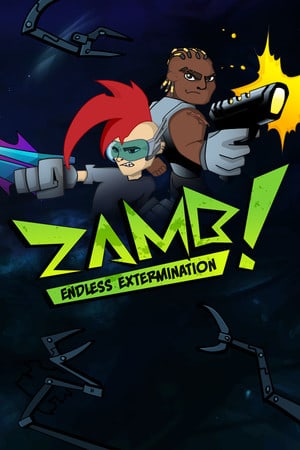 Скачать ZAMB! Endless Extermination PC от R.G. Механики (Последняя ...